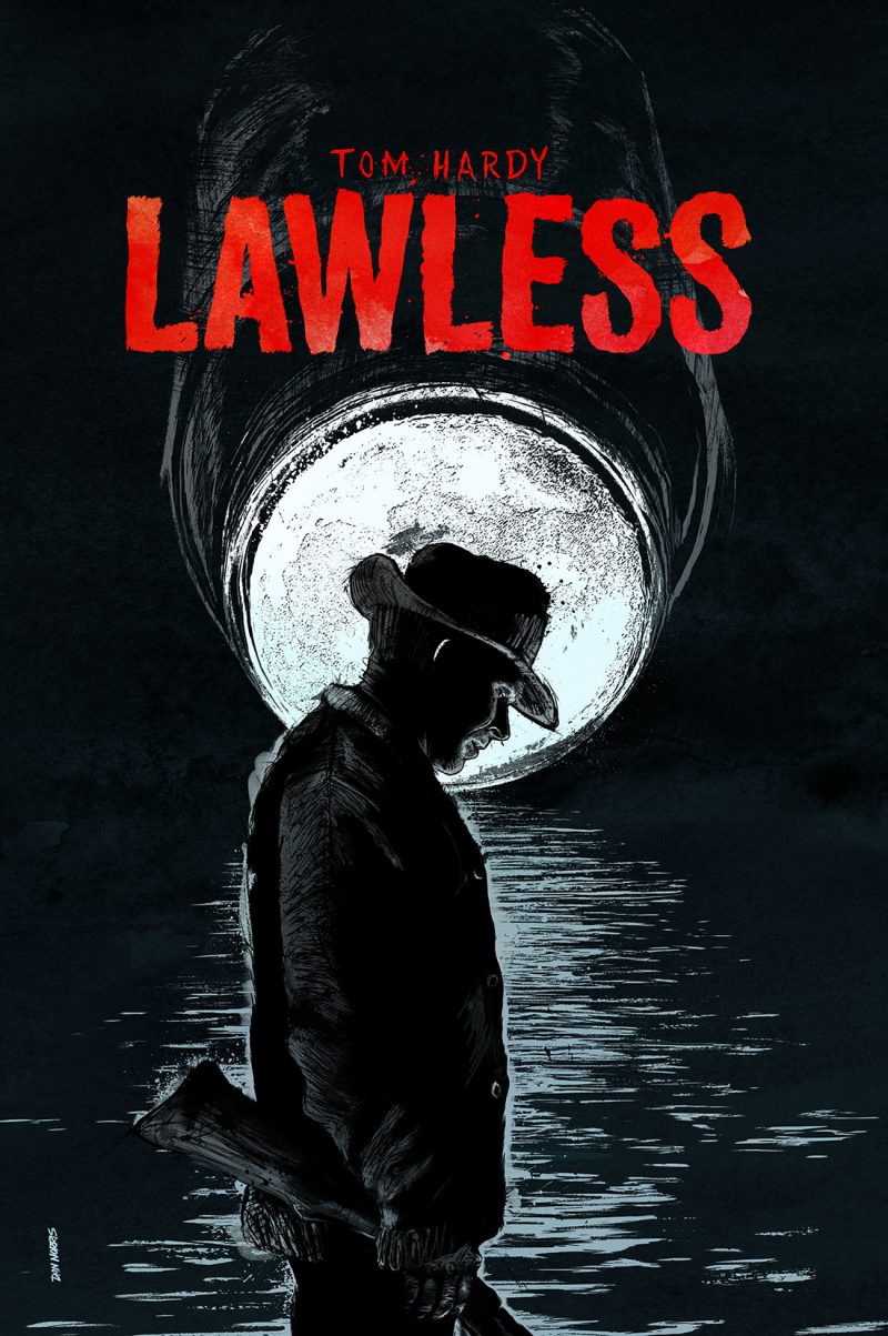 Lawless | Poster By DanKNorris