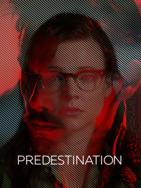 PREDESTINATION FILM | Poster By Mateyboy