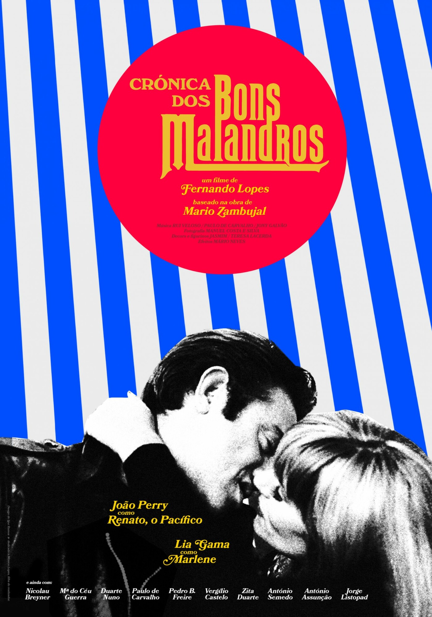 Crónica Dos Bons Malandros | Poster By Igor