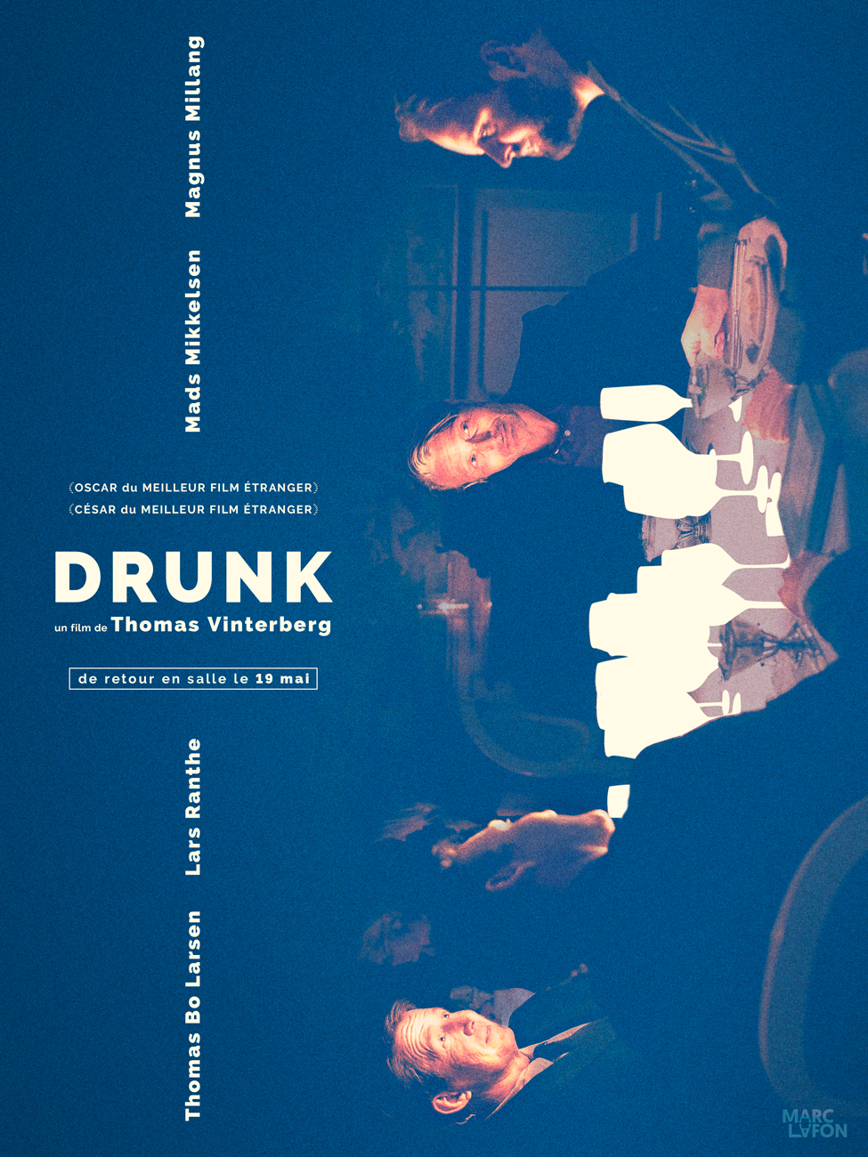 DRUNK | Poster By Marc Lafon