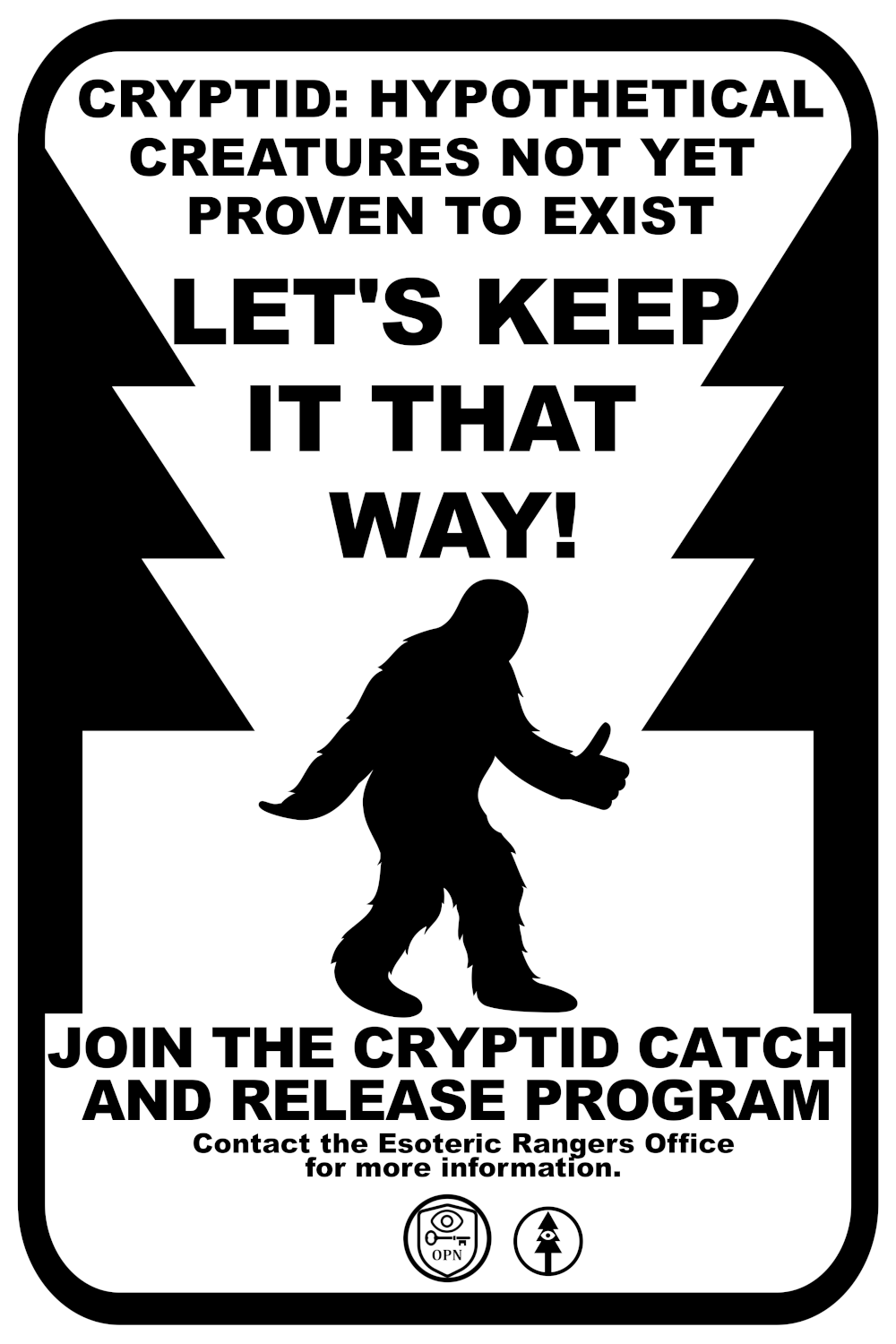 Cryptid Catch And Release - Office For The Preservation Of Normalcy ...