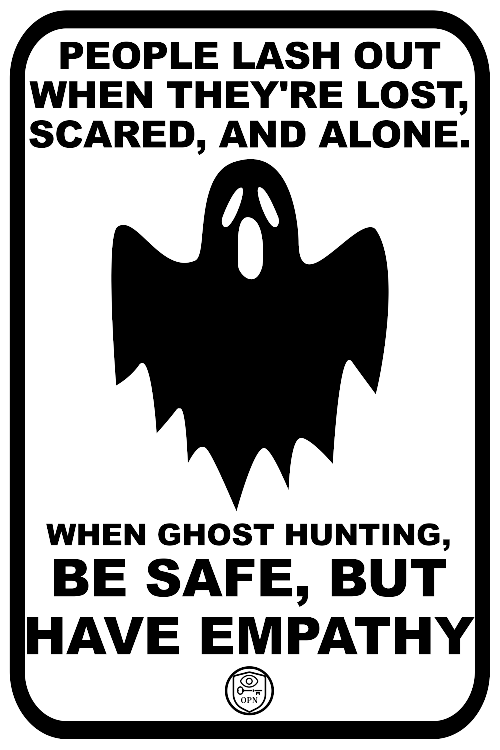 Ghost Hunting - Office For The Preservation Of Normalcy | Poster By ...
